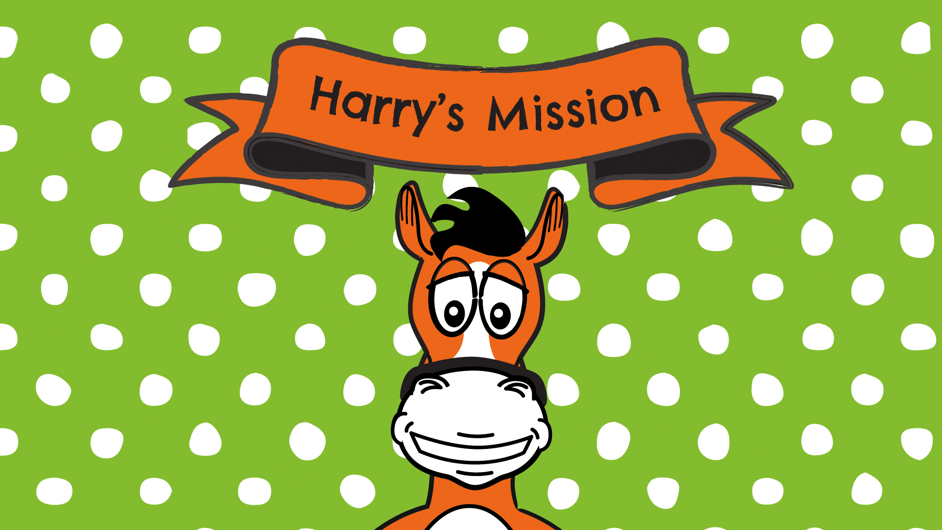 Meet Harry the Horse - Ethos